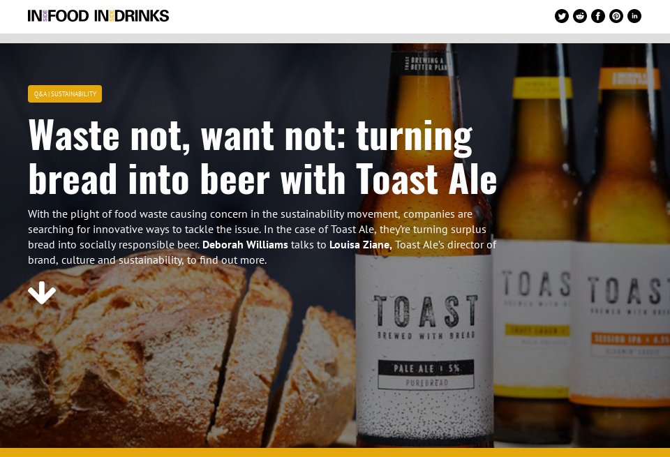 Waste not, want not: turning bread into beer with Toast Ale - Inside ...